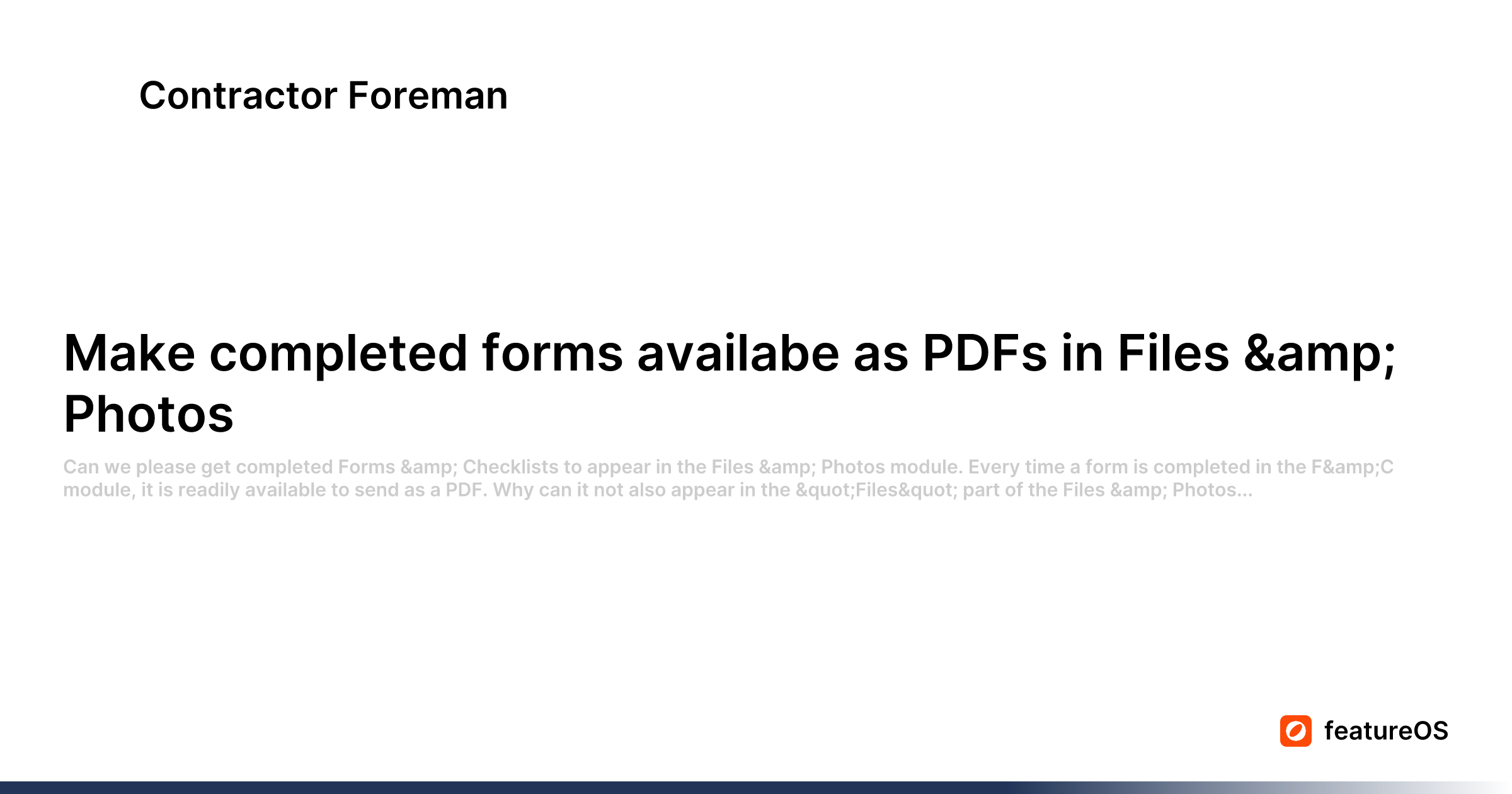 Make completed forms availabe as PDFs in Files & Photos | Contractor ...
