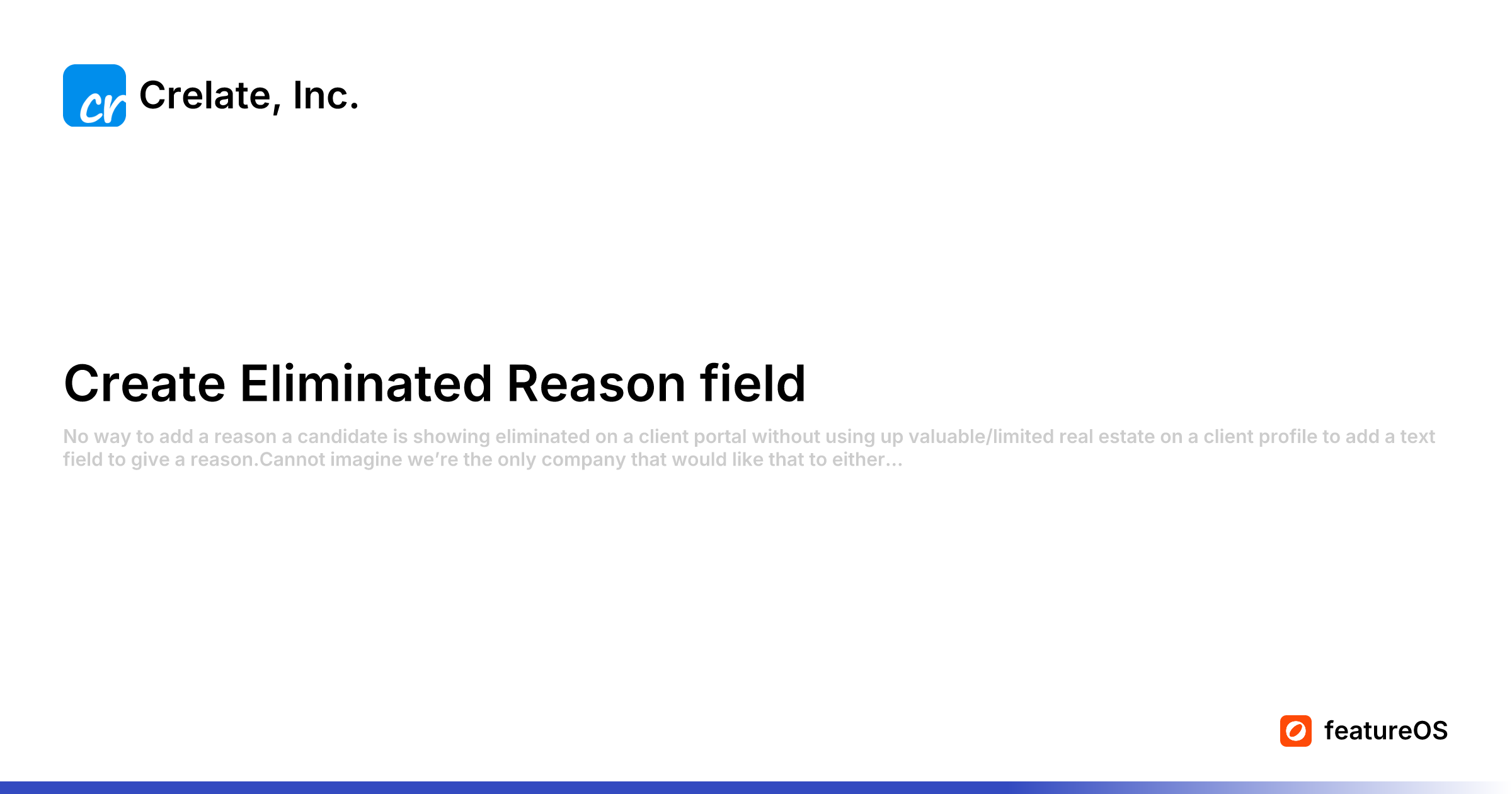 Create Eliminated Reason field | Crelate, Inc.
