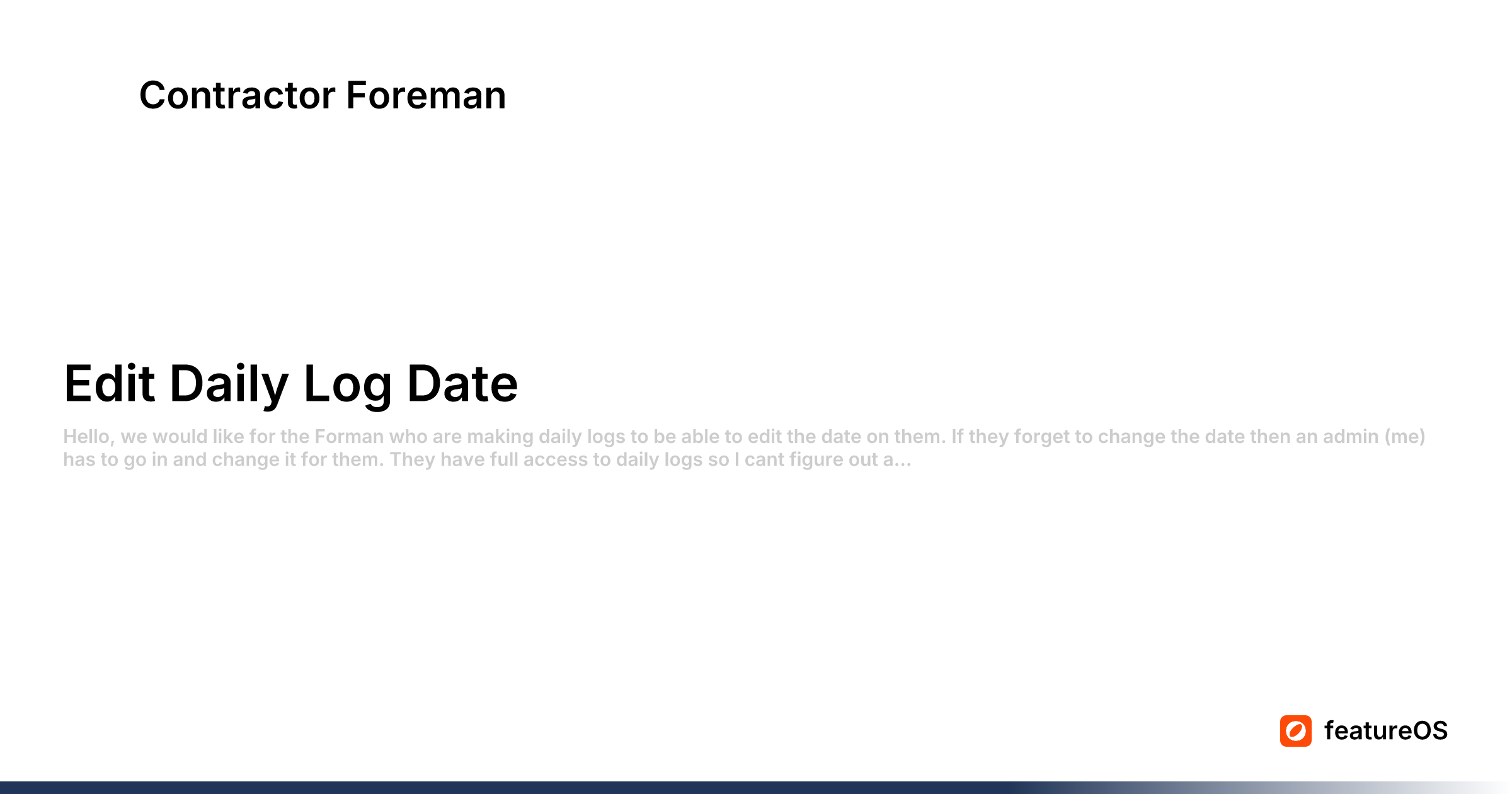 Edit Daily Log Date | Contractor Foreman