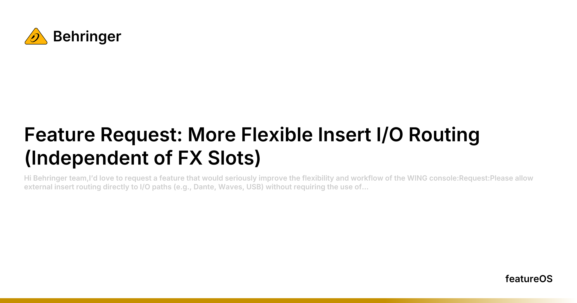 Feature Request: More Flexible Insert I/O Routing (Independent of FX Slots) | Behringer